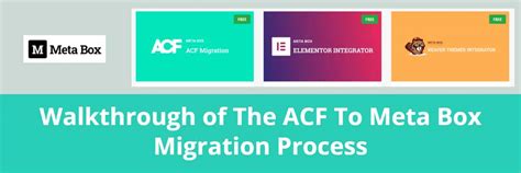 Walkthrough Of The Acf To Meta Box Migration Process Webtng