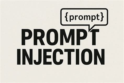 Prompt Injection The Hidden Security Risk In Ai Agents And How To
