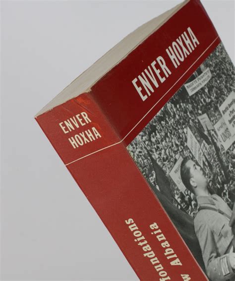 Laying The Foundations Of The New Albania By Hoxha Enver Gut