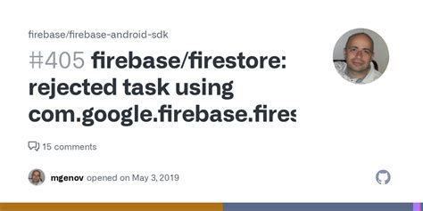 Firebase Firestore Rejected Task Using Google Firebase Firestore Util AsyncQueue Issue