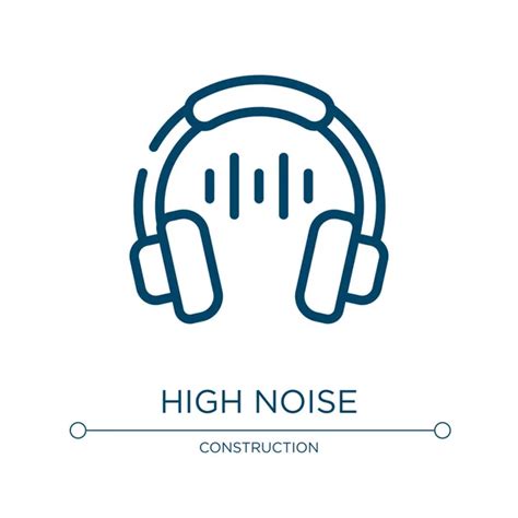 Icono De Alto Ruido Ilustraci N Lineal Vectorial De La Colecci N De Construcci N Esquema