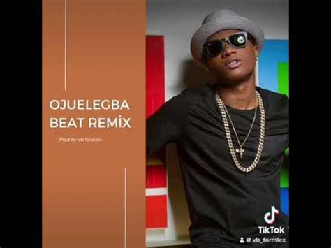 Wizkid - Ojuelegba remake beat by vb formlex - YouTube