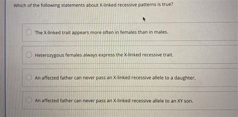 Solved Which Of The Following Statements About X Linked