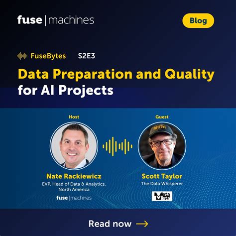 Fusebytes Episode Data Quality With Scott Taylor Fusemachines Posted On The Topic Linkedin