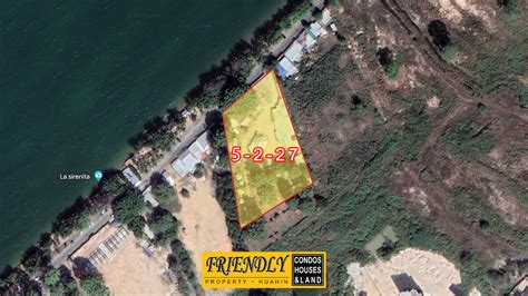 ขายที่ดินติดทะเลสัตหีบ 5 ไร่ 2 งาน 27 ตร ว ฿391 000 000 เฟรนลี่พร๊อพเพอร์ตี้ หัวหิน