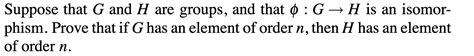 Solved Suppose that G and H are groups and that ϕ GH is an Chegg com