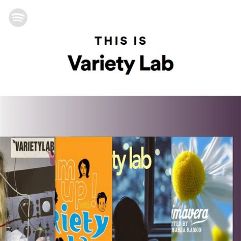 This Is Variety Lab Playlist By Spotify Spotify