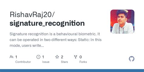 Github Rishavraj20 Signature Recognition Signature Recognition Is A Behavioural Biometric It