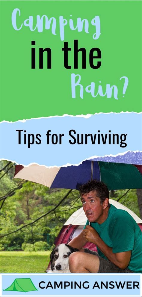 Camping In The Rain Tips Wet Weather Camping Artofit