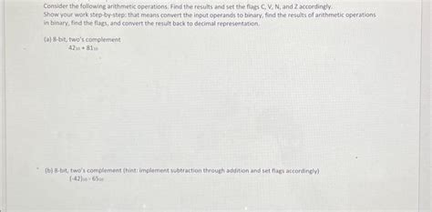 Solved Consider The Following Arithmetic Operations Fin