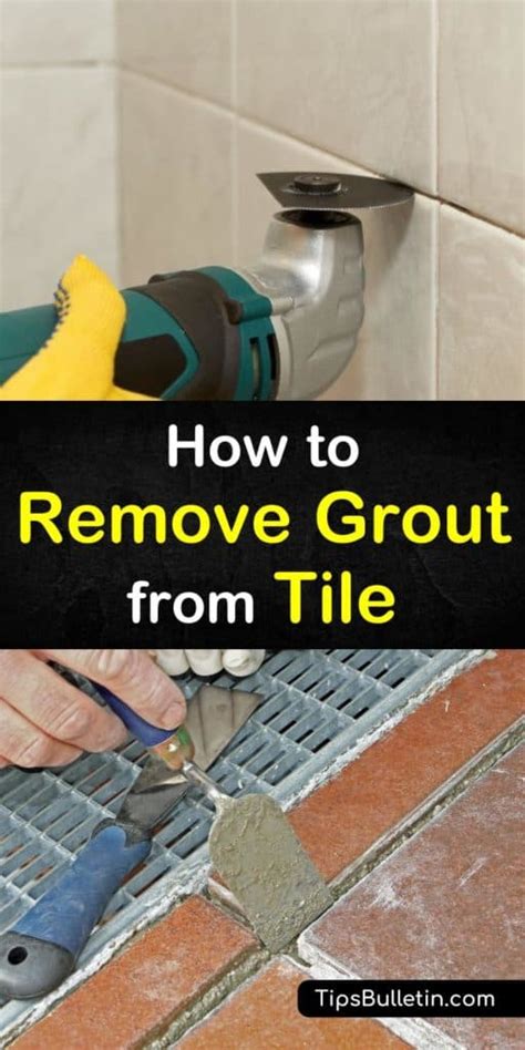 8 Crafty Ways To Remove Grout From Tile