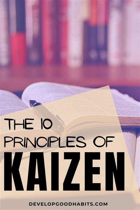The Principles Of Kaizen Change Self Improvement Self Help Continuous Change Self Help