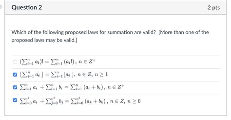 Solved Which Of The Following Proposed Laws For Summation