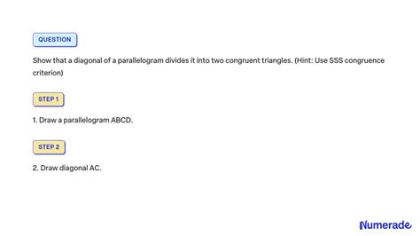 Solved Show That A Diagonal Of A Parallelogram Divides It Into Two Congruent Triangles Hint