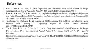 Simple Image Deconvolution Based On Reverse Image Convolution And Backpropagation Algorithm PPT