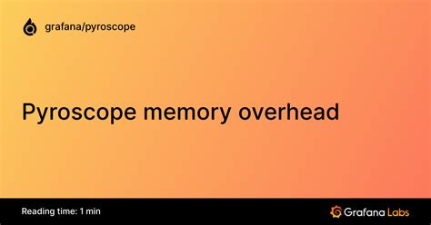 Pyroscope Memory Overhead Grafana Pyroscope Documentation