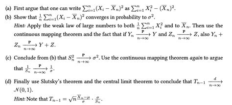 Solved Asymptotic Normality Of The T Statistics Chegg