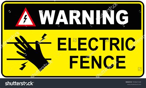 Sign That Says Warning Electric Fence Stock Illustration 1953621328
