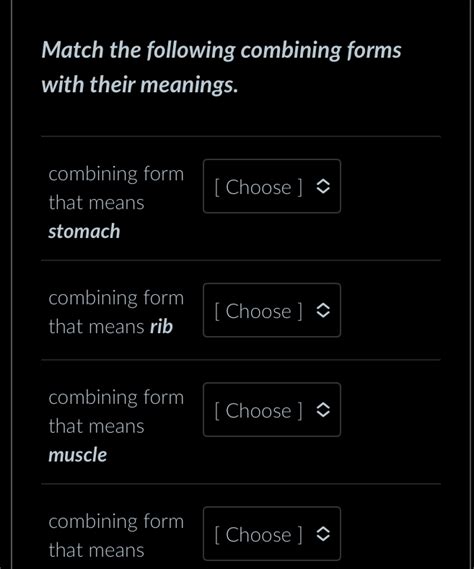 solved match the following combining forms with their meanings