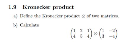Solved 19 ﻿kronecker Producta ﻿define The Kronecker