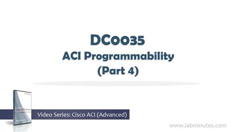 How To Configure Aci Programmability Part 4