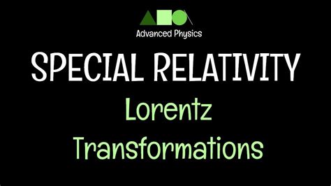 Understanding Lorentz Transformations In Special Relativity Galaxyai