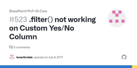 Filter Not Working On Custom Yesno Column · Issue 523 · Sharepoint