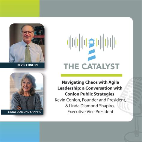 Navigating Chaos With Agile Leadership A Conversation With Conlon Public Strategies