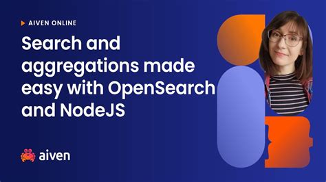 Aiven Workshop Search And Aggregations Made Easy With Opensearch And