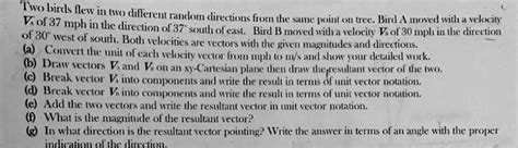 Solved E Add The Two Vectors And Write The Resultant Vector In Unit Vector Notation F What