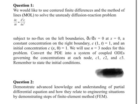Solved Question 1 We Would Like To Use Centered Finite