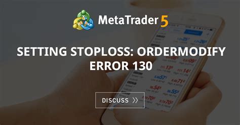 Setting Stoploss Ordermodify Error 130 Stop Loss Expert Advisors And Automated Trading