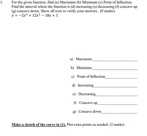 Solved 1 For The Given Function Find A Maximum B