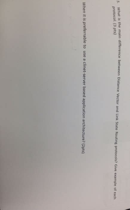 Solved What Is The Main Difference Between Distance Vector Chegg Com