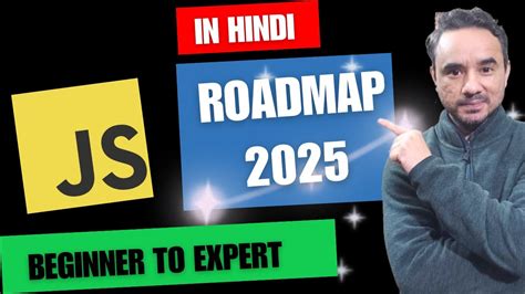 Javascript Complete Roadmap From Beginner To Expert Javascript Interview Roadmap 2025 Youtube
