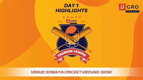 Highlights U Gro Capital Premier League 2023 Mumbai Day 1 Youtube