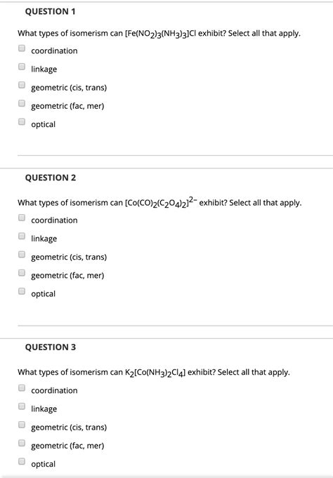Solved QUESTION What Types Of Isomerism Can Chegg