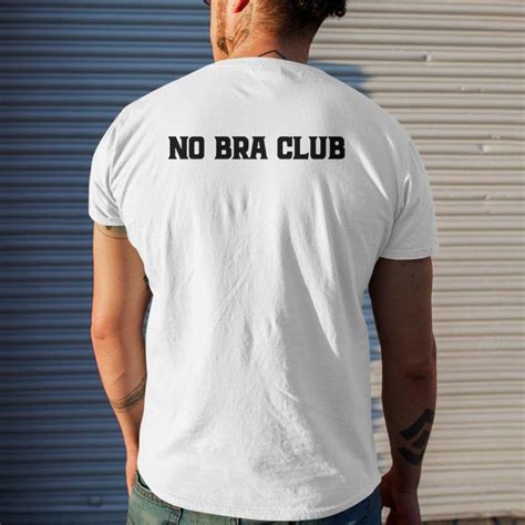 No Bra Club Mens Back Print T Shirt Thetio