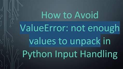 How to Avoid ValueError: not enough values to unpack in Python Input Handling - YouTube