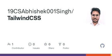 Github Csabhishek Singh Tailwindcss