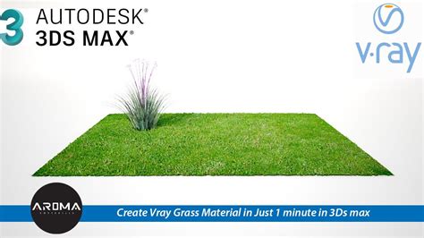 how to make easy grass material with vray 3ds max 3ds max vray