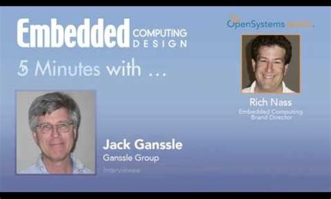 Five Minutes With Jack Ganssle Embedded Computing Design
