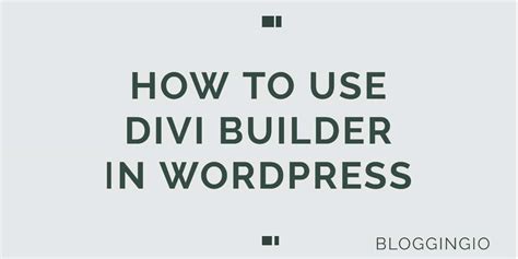 how to use divi builder in wordpress