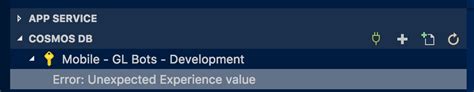 Error Unexpected Experience Value · Issue 623 · Microsoftvscode Cosmosdb · Github