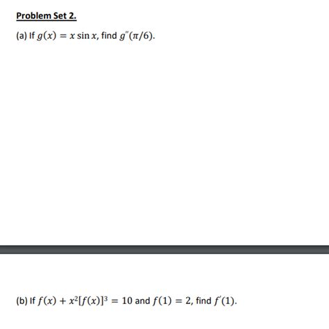 Solved Problem Set 2 A If G X Xsinx Find Chegg Com