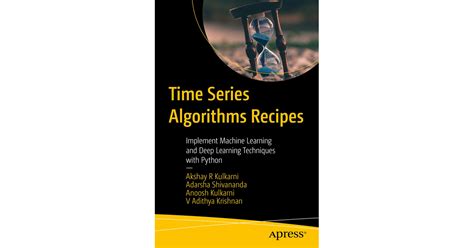 time series algorithms recipes implement machine learning and deep