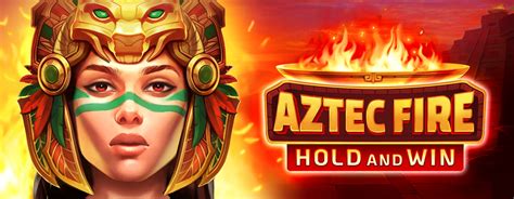 Играть в Aztec Fire Hold And Win в онлайн казино