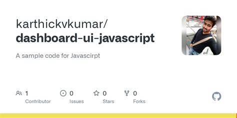 Github Karthickvkumardashboard Ui Javascript A Sample Code For Javascirpt