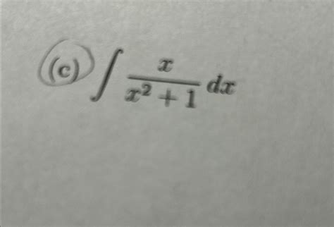 solved using substitution evaluate the integrals∫﻿﻿xx2 1dx