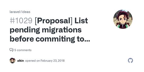 Proposal List Pending Migrations Before Commiting To Production